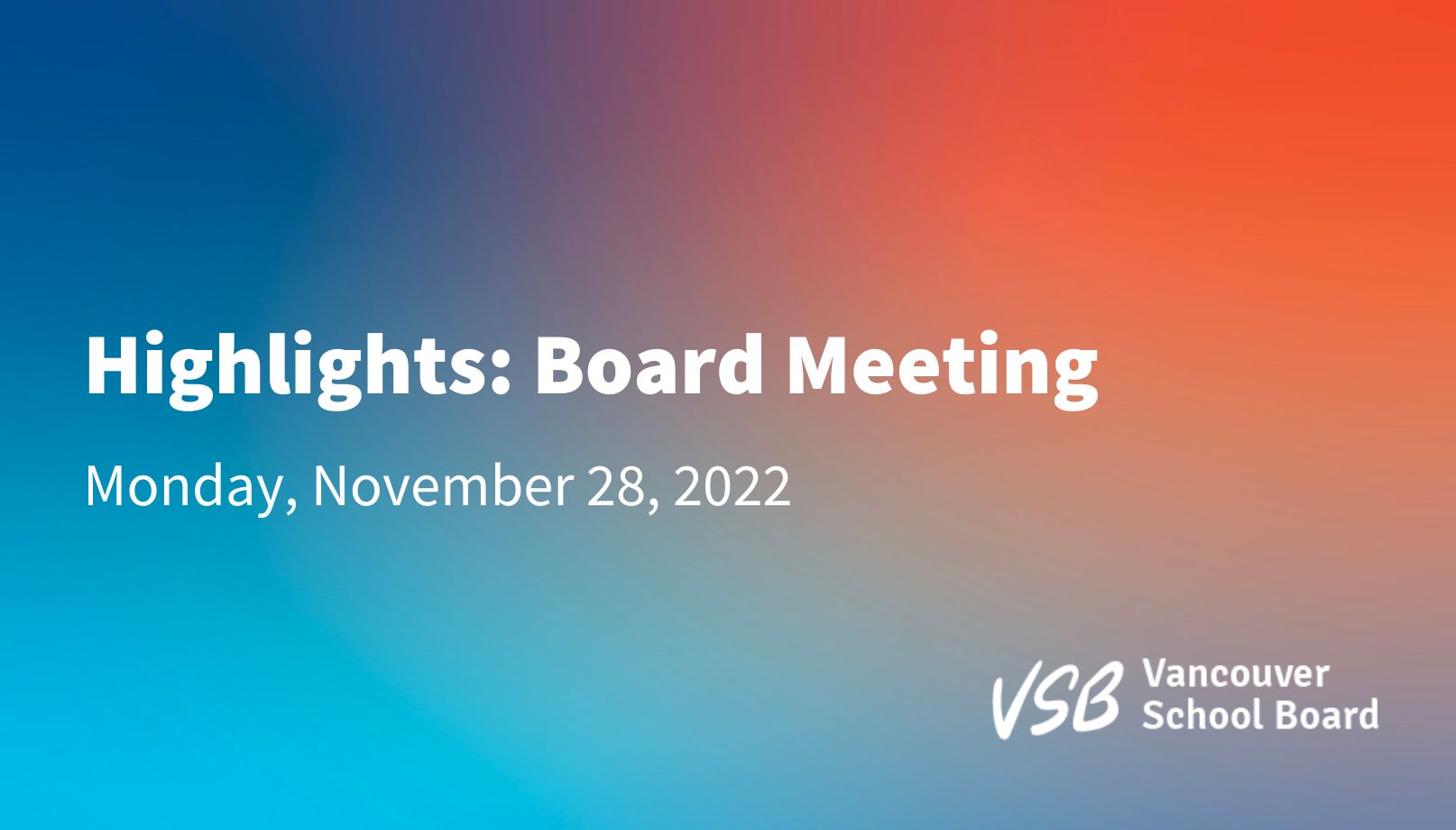 Highlights: Public Board Meeting – November 28, 2022
