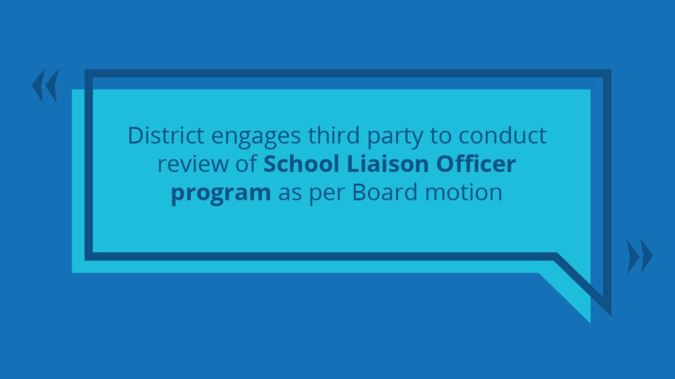 District engages third party for review of School Liaison Officer program